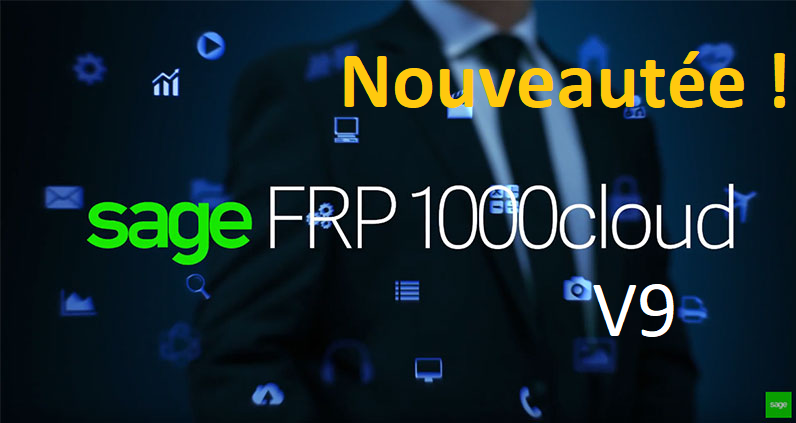 Nouveautée : Sortie de la V9 pour Sage FRP 1000 ! | Magazine Quel-erp.com